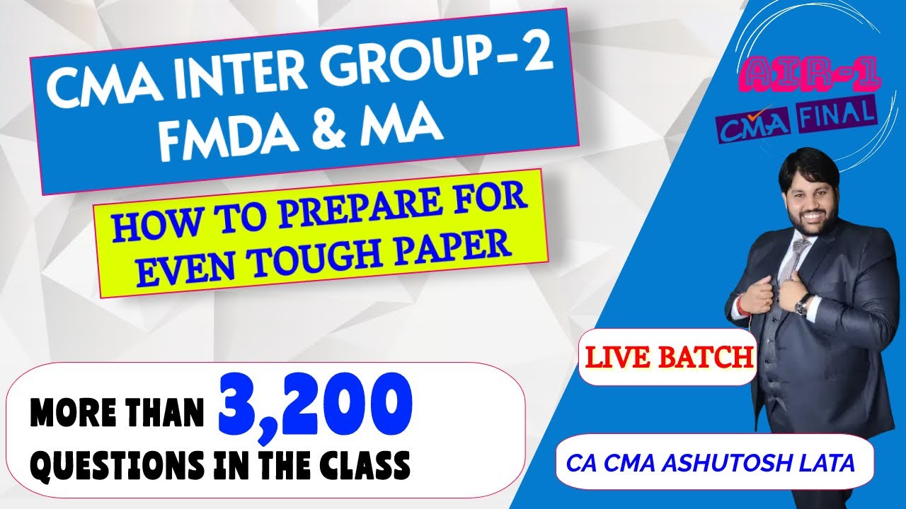 CMA INTER GROUP-2 FMDA & MA LIVE BATCH ANNOUNCEMENT || BEST CMA INTER ...