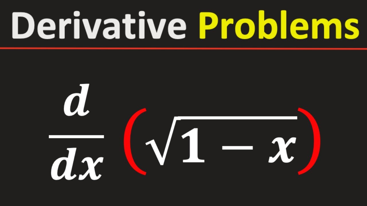 Derivative of square root of 1-x - YouTube