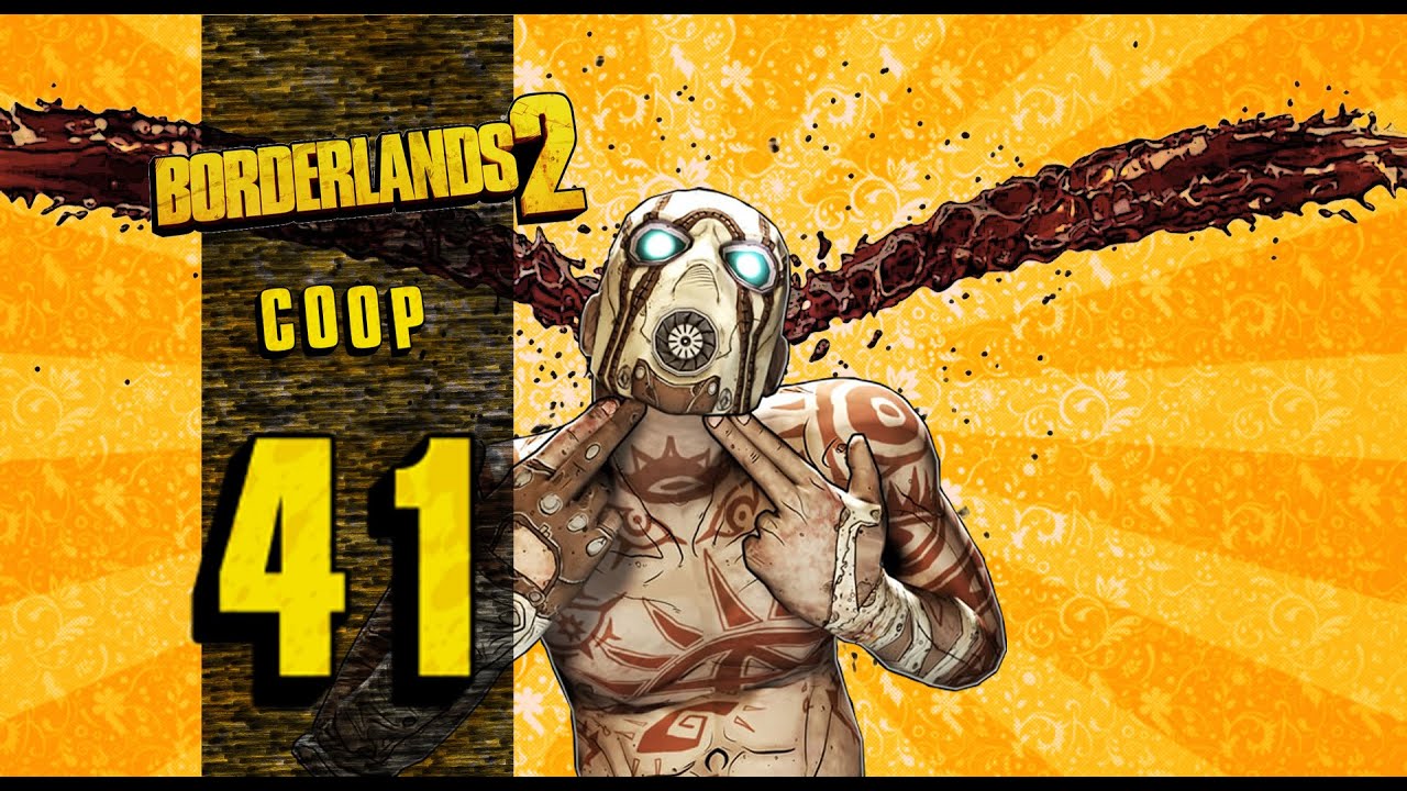 Borderlands 2 :: Episode 41 :: Saturn - YouTube