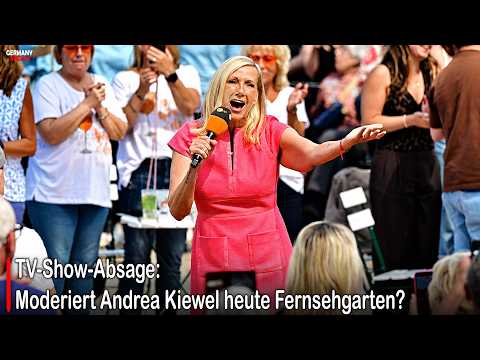 TV-Show-Absage: Moderiert Andrea Kiewel heute Fernsehgarten? #germany