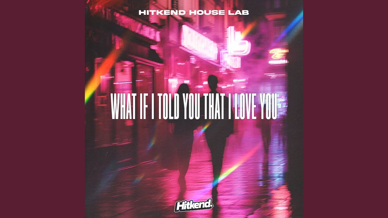 What If I Told You That I Love You - YouTube