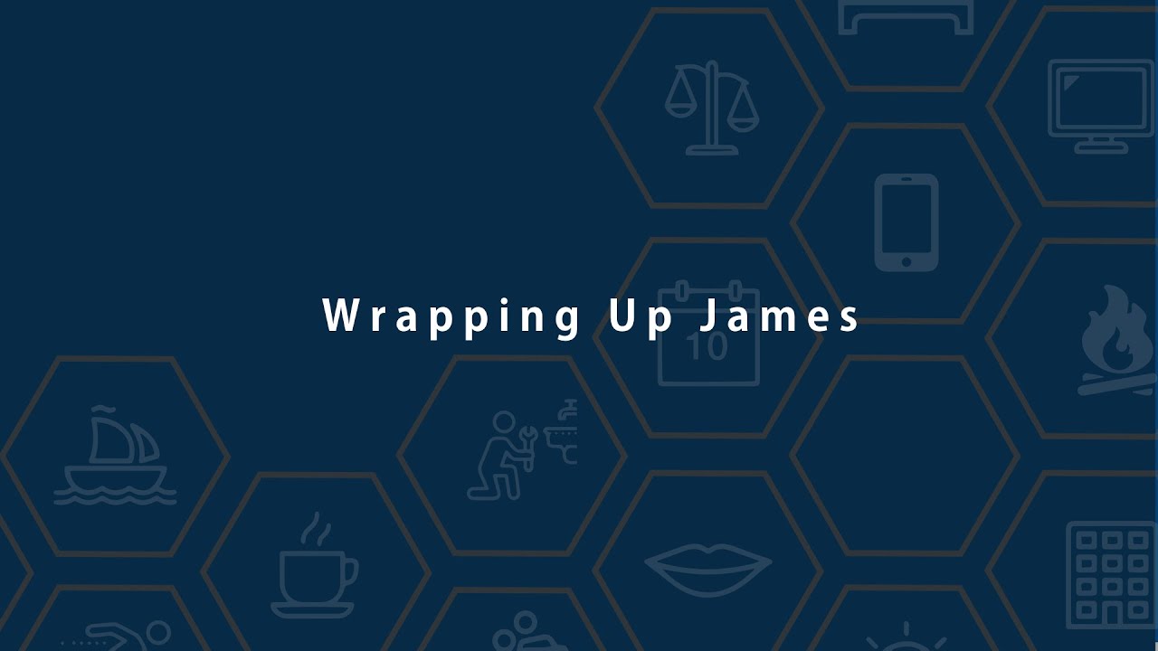 Wrapping up James - YouTube