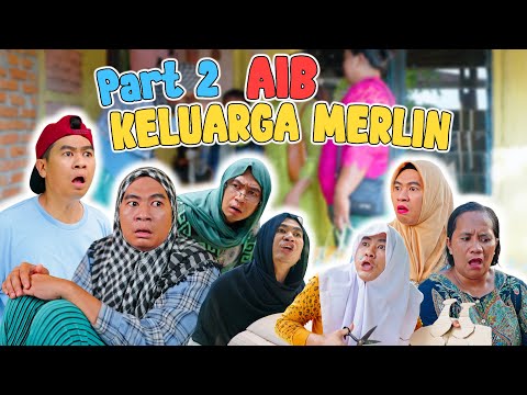 PART 2 GOSIP MAMAK TIRI MERLIN