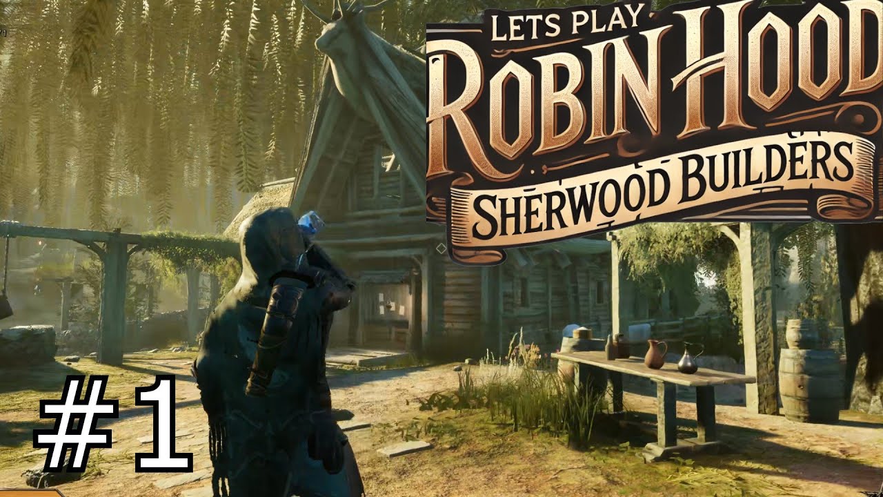Lets Play Robin Hood - Sherwood Builders - Die Legende von Robin Hood ...