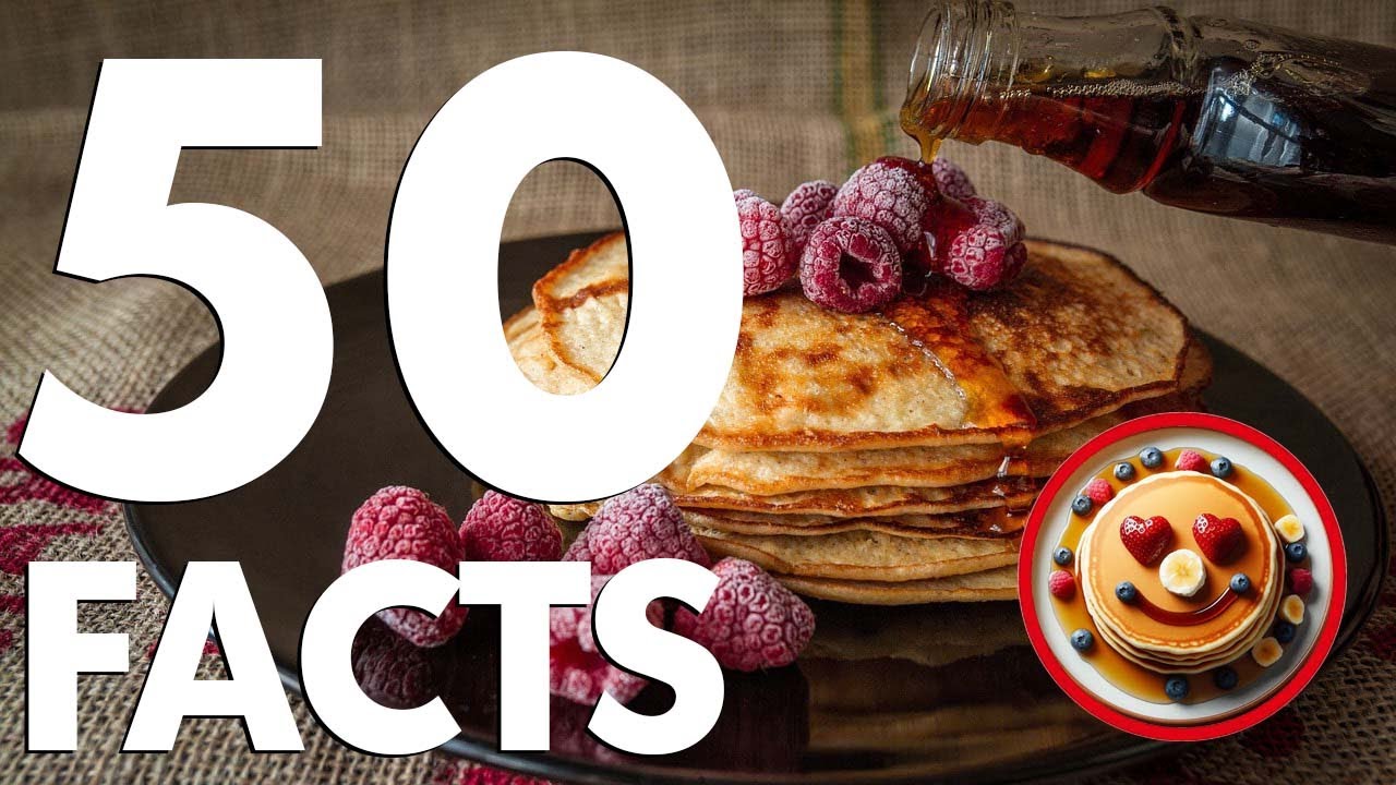 Feast Your Eyes: 50 Epic Pancake Facts for True Foodies - YouTube