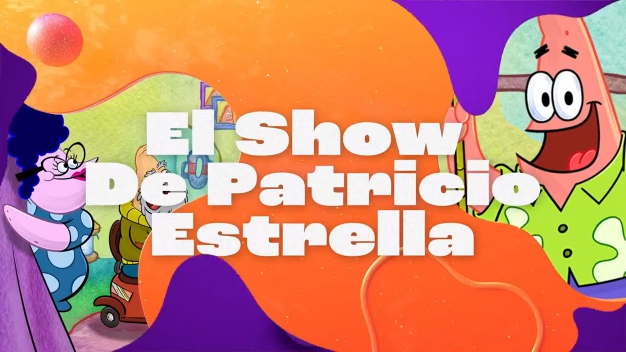 Nickelodeon México | PROMO - El Show de Patricio Estrella / Nuevos ...