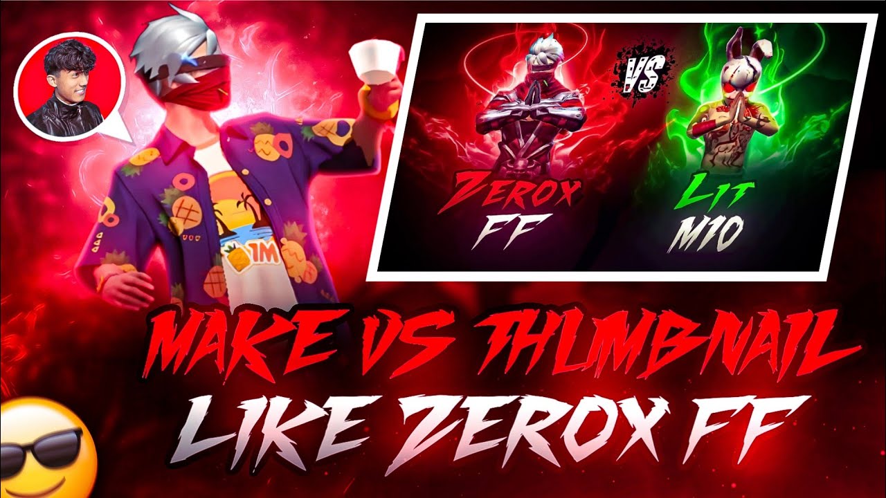 HOW TO MAKE THUMBNAIL LIKE ZEROX FF || Zerox ff Jaisa Thumbnail kaise ...