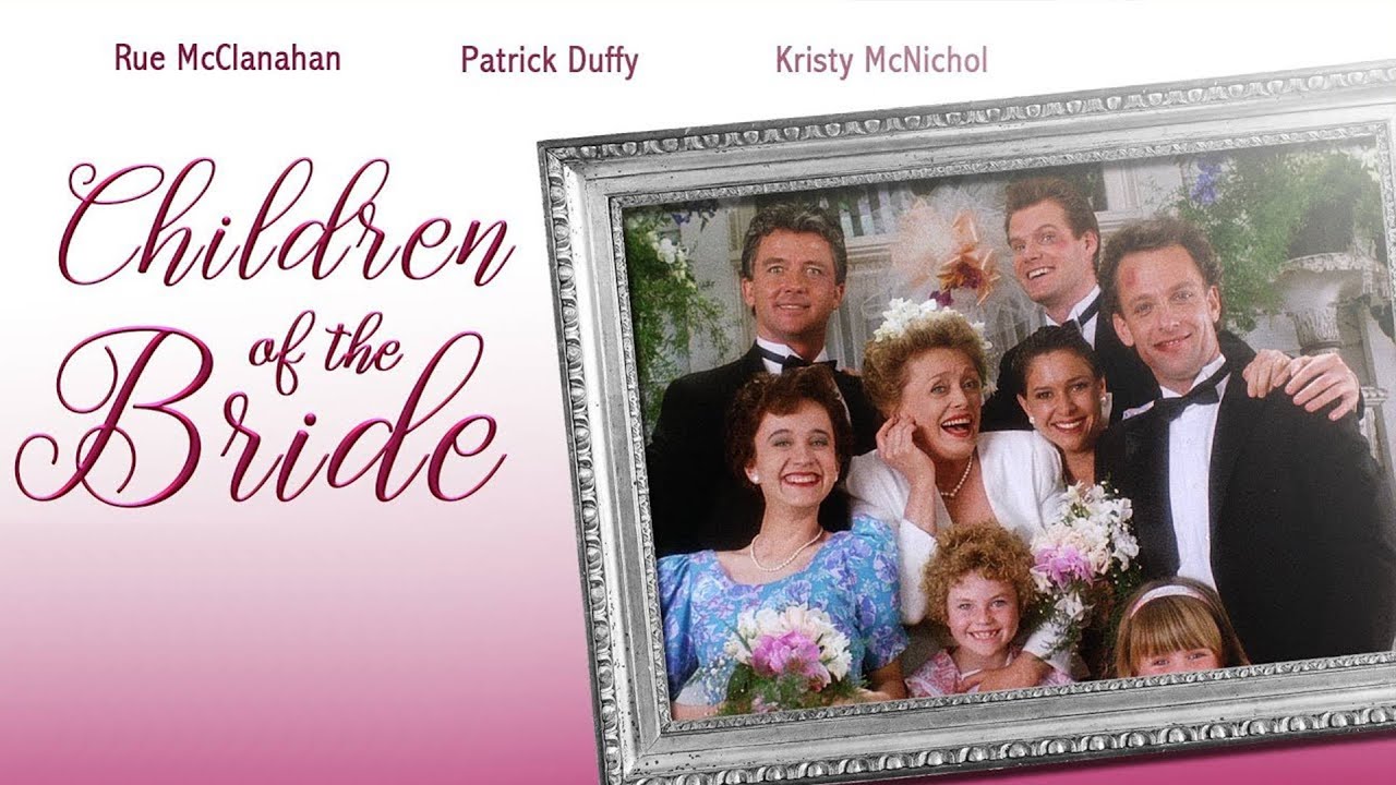 Children of the Bride (1990) | Rue McClanahan, Kristy McNichol, Patrick ...