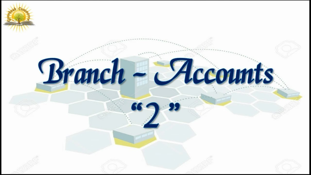 #2 Branch Accounts - Debtors Method Practice Question - YouTube