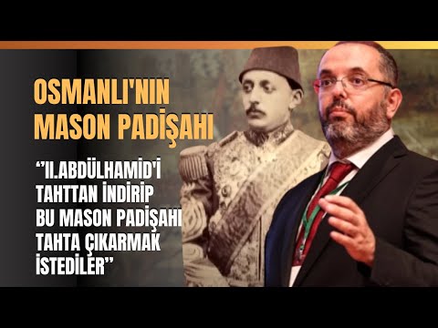 Osmanlı'nın Mason Padişahı... Erhan Afyoncu Anlattı.