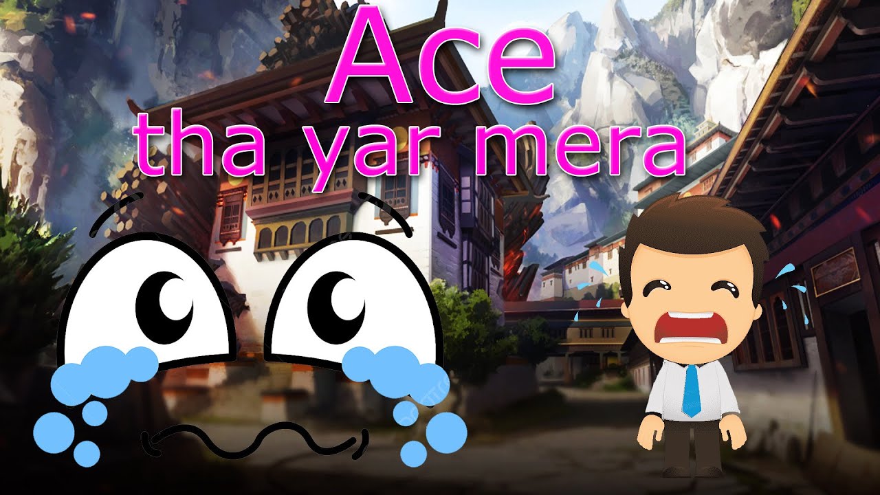 ACE tha yar mera meme #valorantshorts #shortvideo #shorts - YouTube