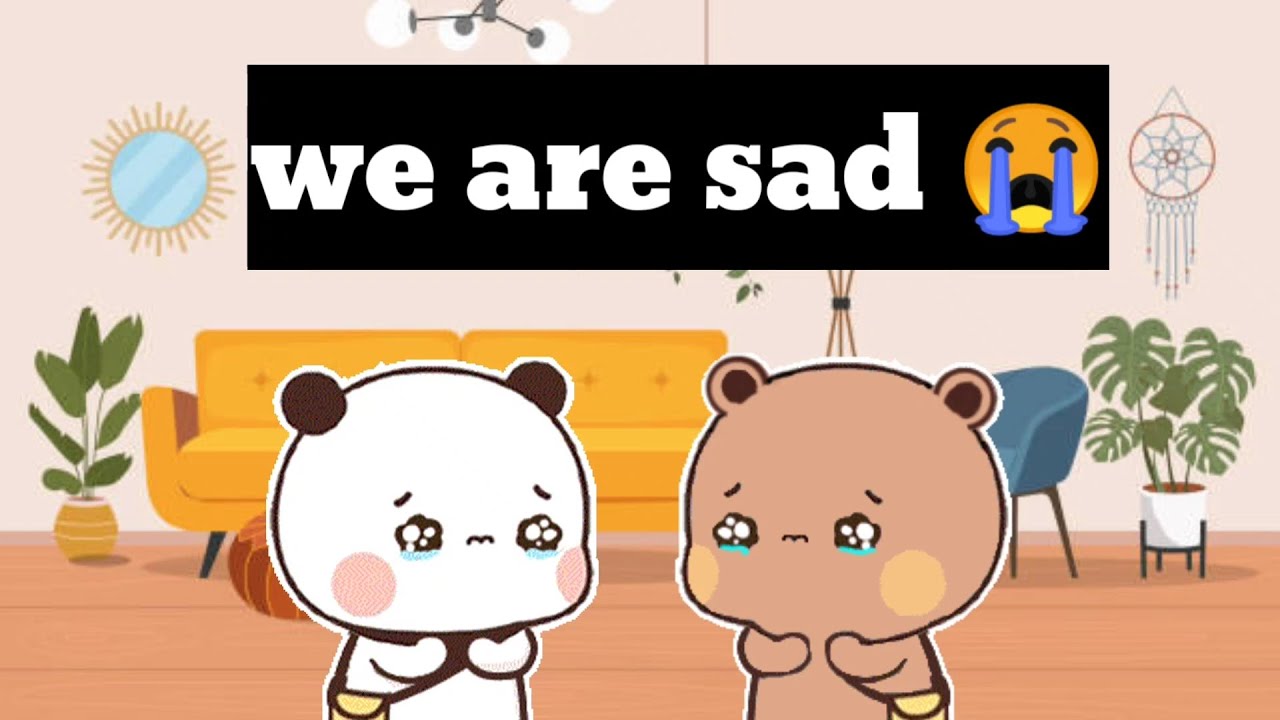 We are sad Guys 😭 l bubu dudu l bear or panda l peach goma l milk mocha ...