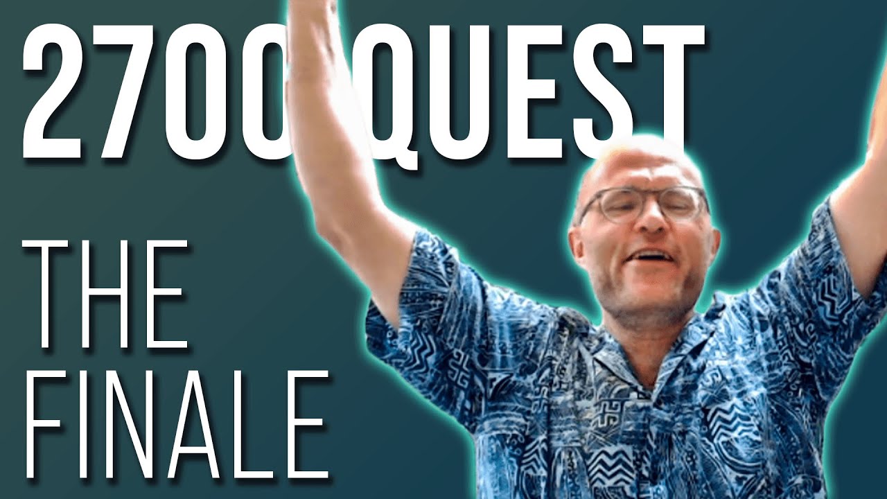 2700 Quest: The Finale - YouTube