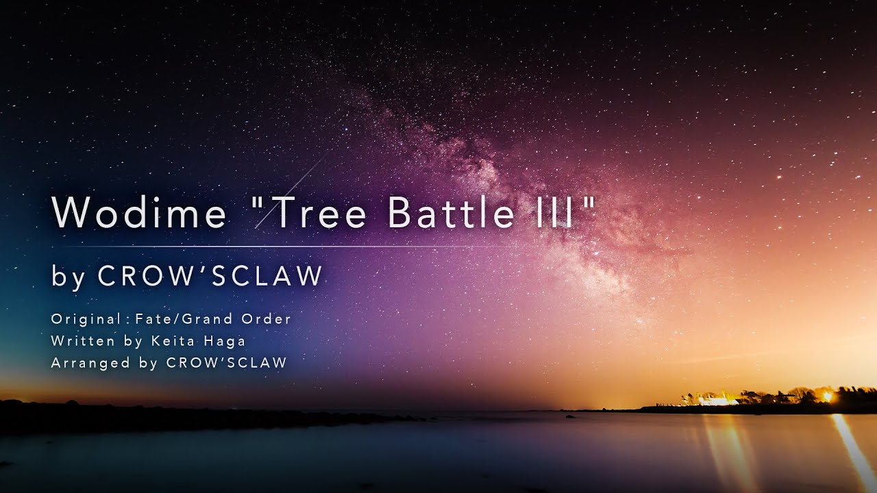 Wodime "Tree Battle III" - Fate/Grand Order - YouTube