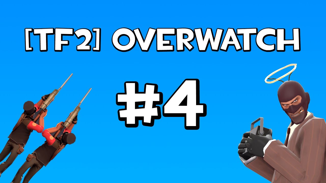 Team Fortress 2 - Overwatch #4 - YouTube