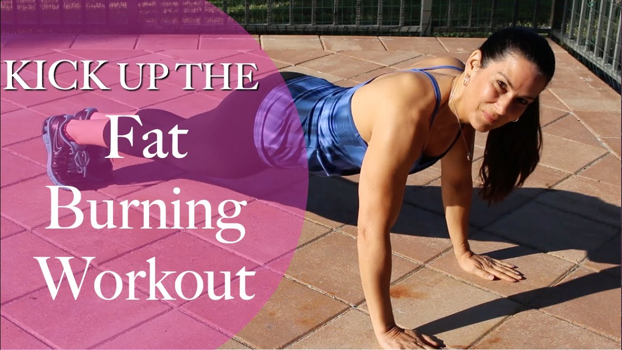 KICK UP THE FAT BURNING WORKOUT - YouTube