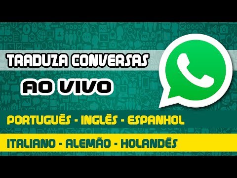 TRADUTOR INSTANTÂNEO PARA WHATSAPP
