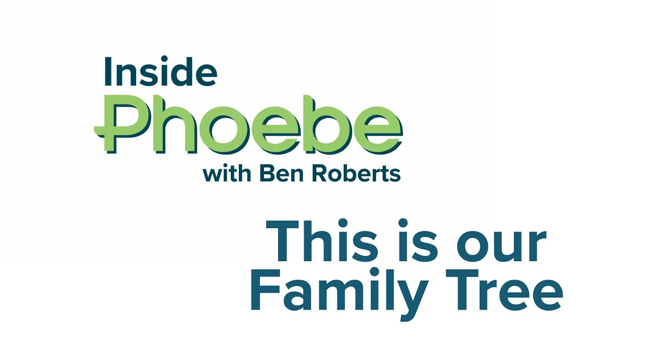 Inside Phoebe - The Family Tree - YouTube