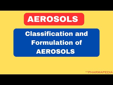 Classification of AEROSOLS , Formulation of AEROSOLS I PHARMAPEDIA ...