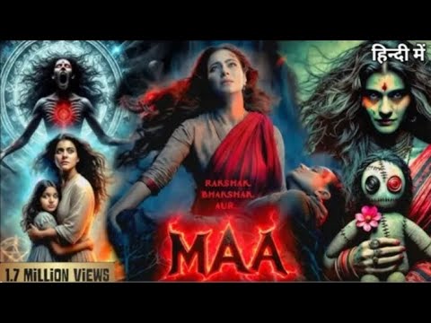 Maa (2025) Hindi movie // latest movies/Kajol devangan Horror movie