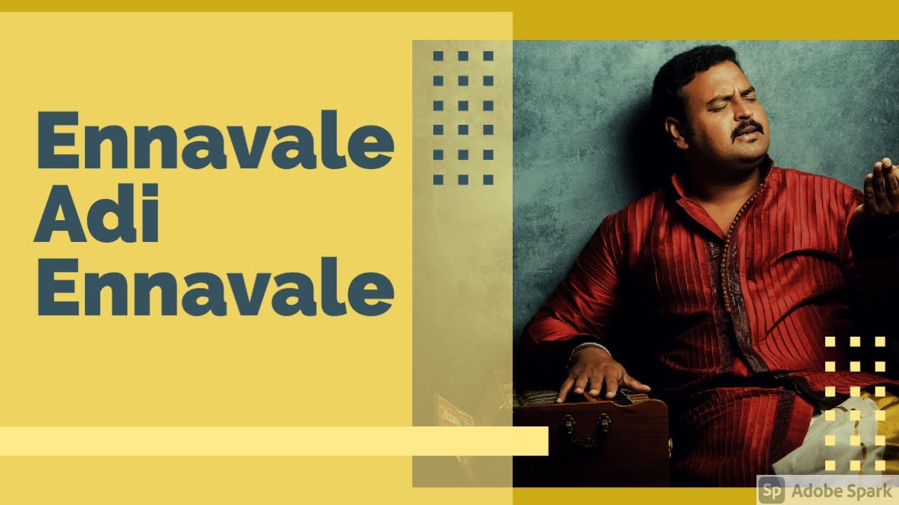 Ennavale Adi Ennavale | A.T.Shankar Raman | Imayam Studio’s | Thanjavur ...