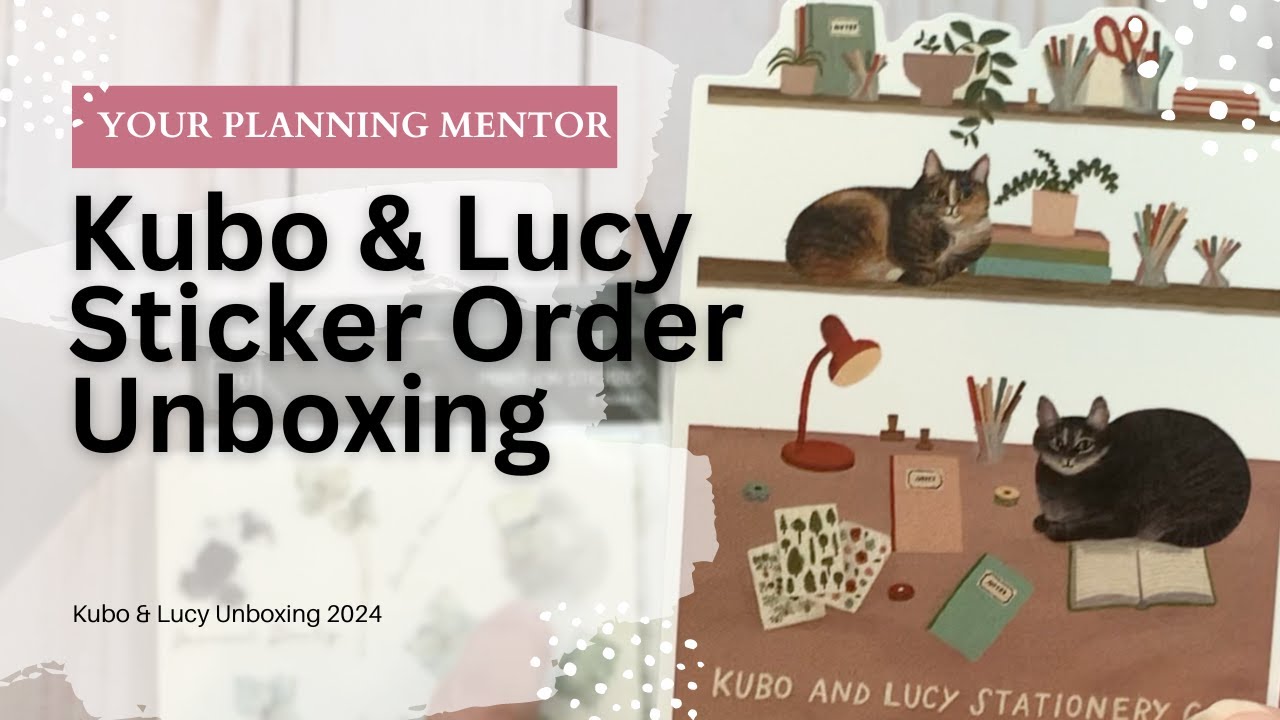 Kubo and Lucy Sticker Order Unboxing - YouTube