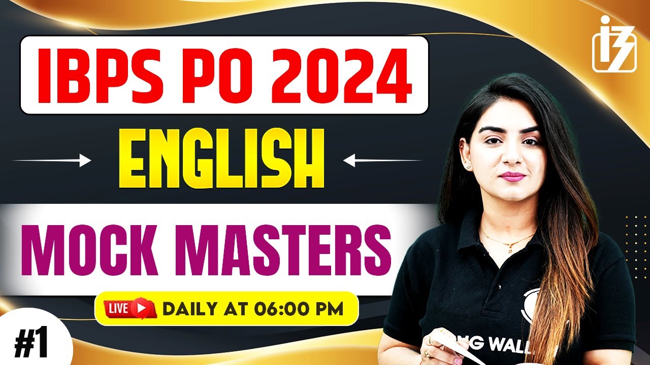 IBPS PO Classes 2024 IBPS PO English Mock Test 1 English By Anchal ibps-po-classes-2024-ibps-po-english-mock-test-1-english-by-anchal