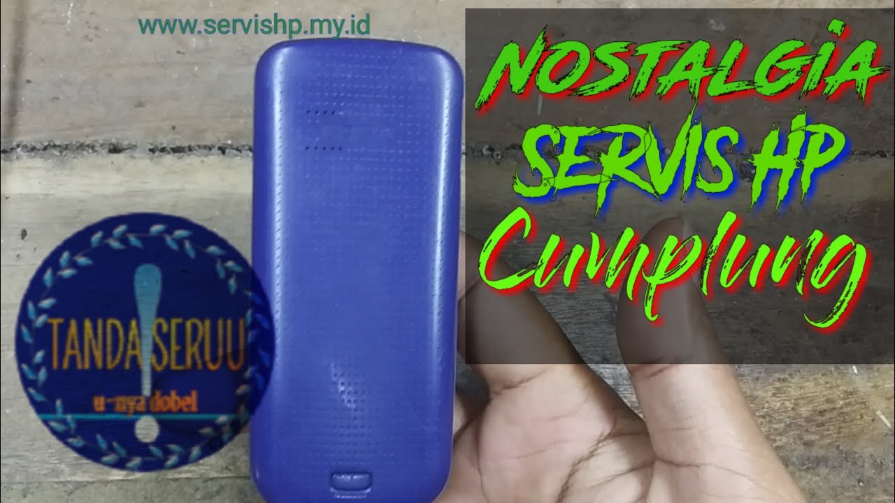 #servishpmyid Nostalgia Servis Hp Ceng Ceng PO - YouTube