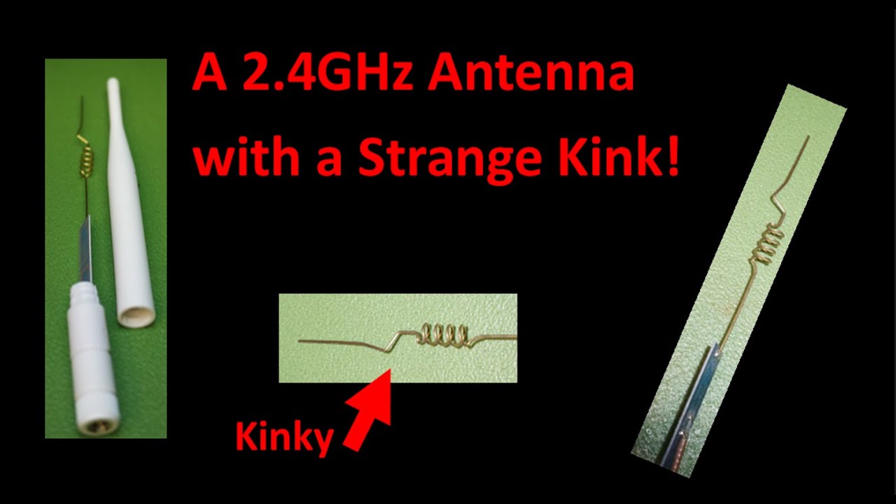A 2 4GHz Antenna with a Strange Kink - YouTube