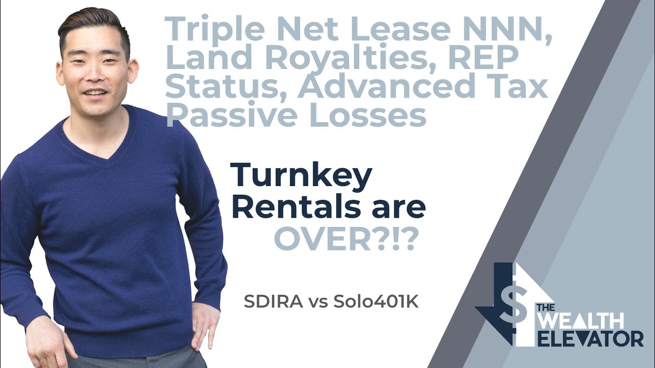 Triple Net Lease NNN, Land Royalties, REP Status, Passive Losses #422 ...
