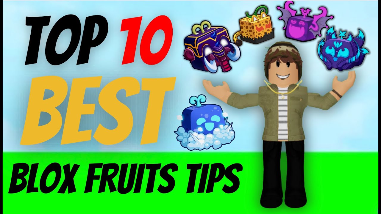 TOP 10 BLOX FRUITS TIPS FOR BEGINNERS - YouTube