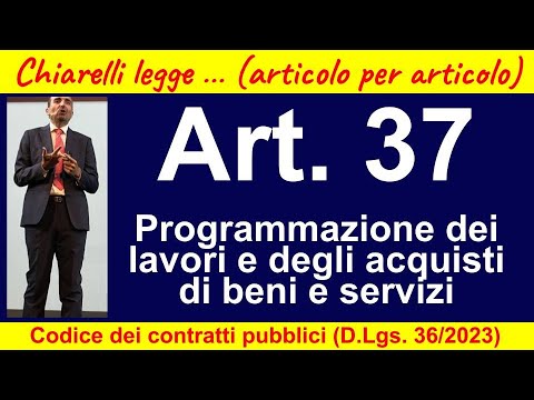 Codice dei contratti (articolo 37): Programmazione dei lavori e degli ...