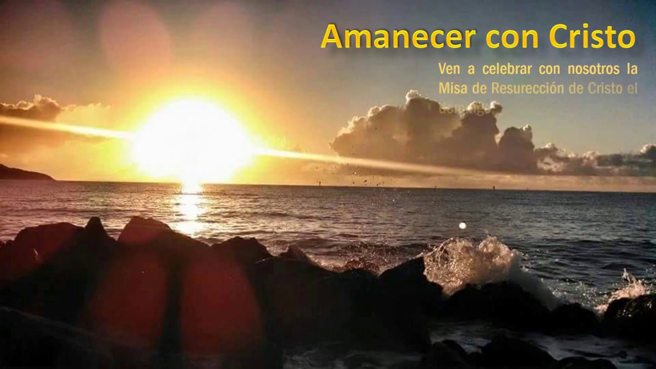 Amanecer Con Cristo - YouTube