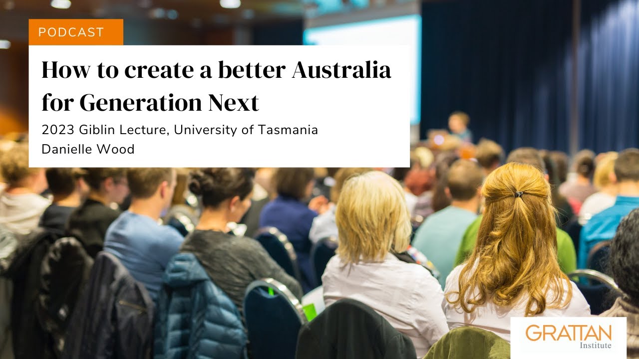 How to create a better Australia for Generation Next - YouTube