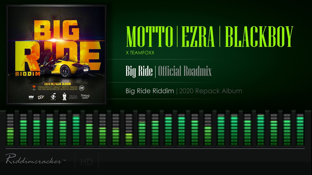 Motto Feat. Ezra & Blackboy - Big Ride "Official Roadmix" (Big Ride ...