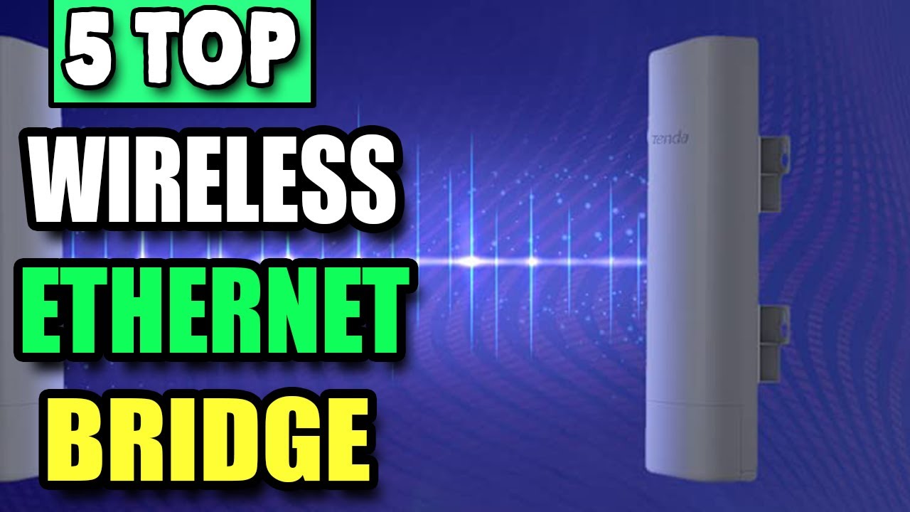 Best Point to Point Wireless Bridge Outdoor | Wireless Ethernet Bridge ...
