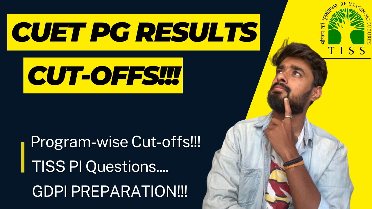 CUET PG RESULTS OUT | GDPI PREPARATION | TISS CUT-OFF | TISS INTERVIEW ...