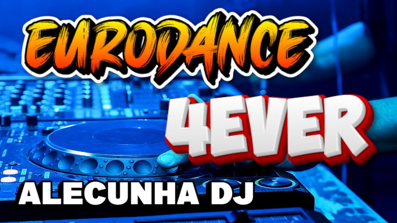 EURODANCE VOLUME 01 (AleCunha DJ) - YouTube