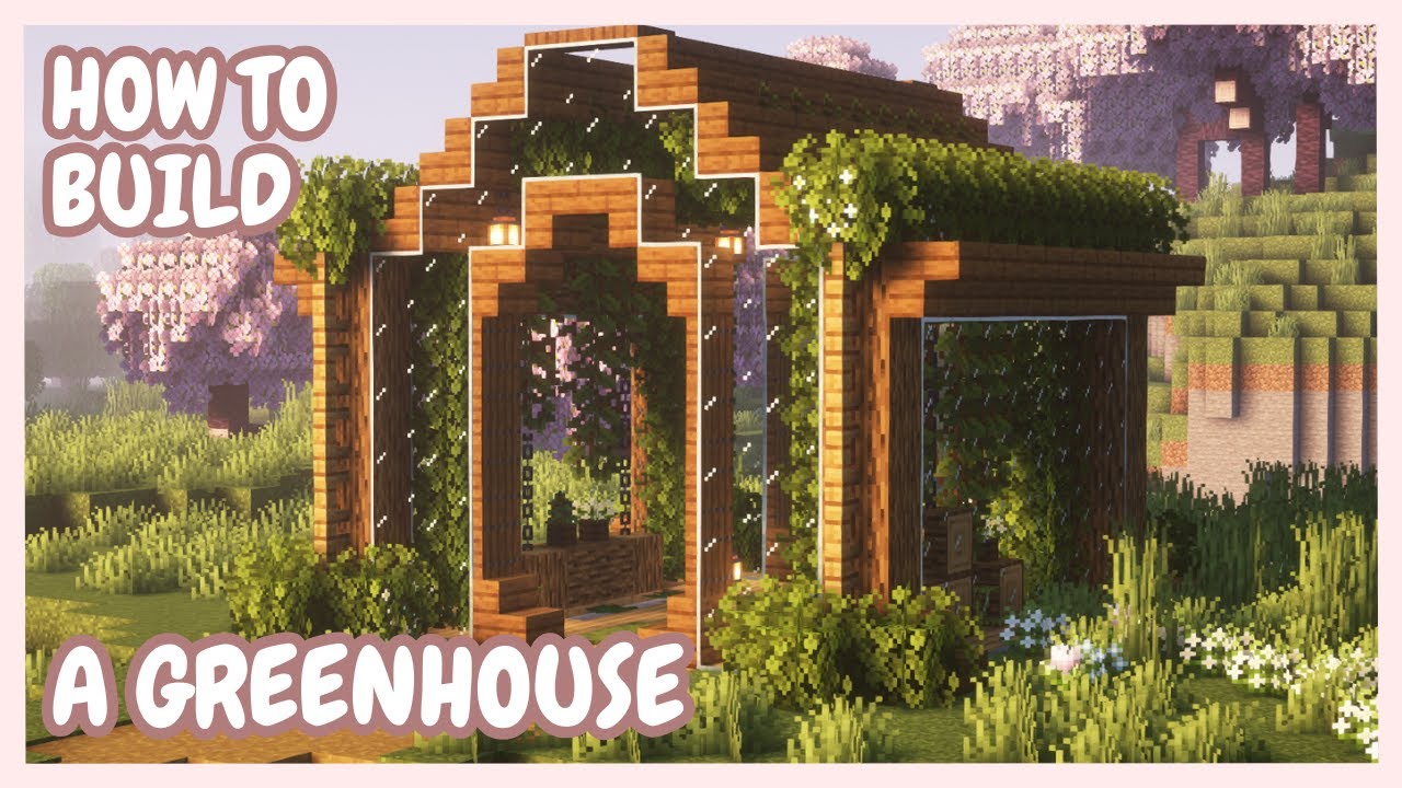 How to Build a Greenhouse | Minecraft Tutorial 🌸 - YouTube