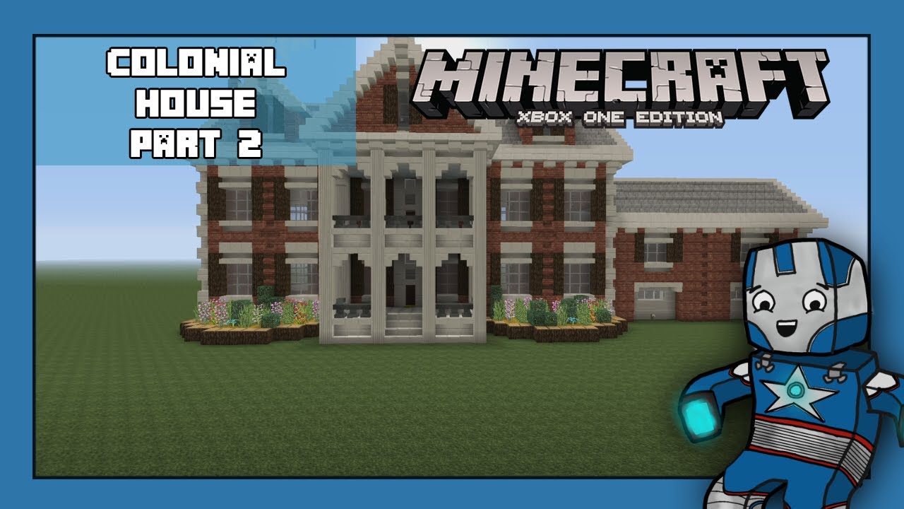 Minecraft Xbox One: Colonial House Tutorial - Part 2 (Xbox,PS,PC,PE ...