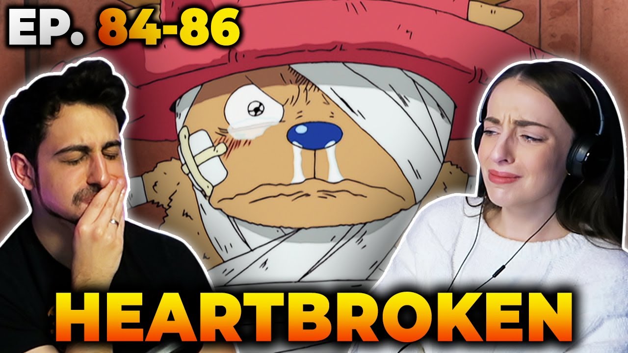 CRYING FOR CHOPPER! 😭 💔 *ONE PIECE* Episodes 84-86 REACTION! - YouTube