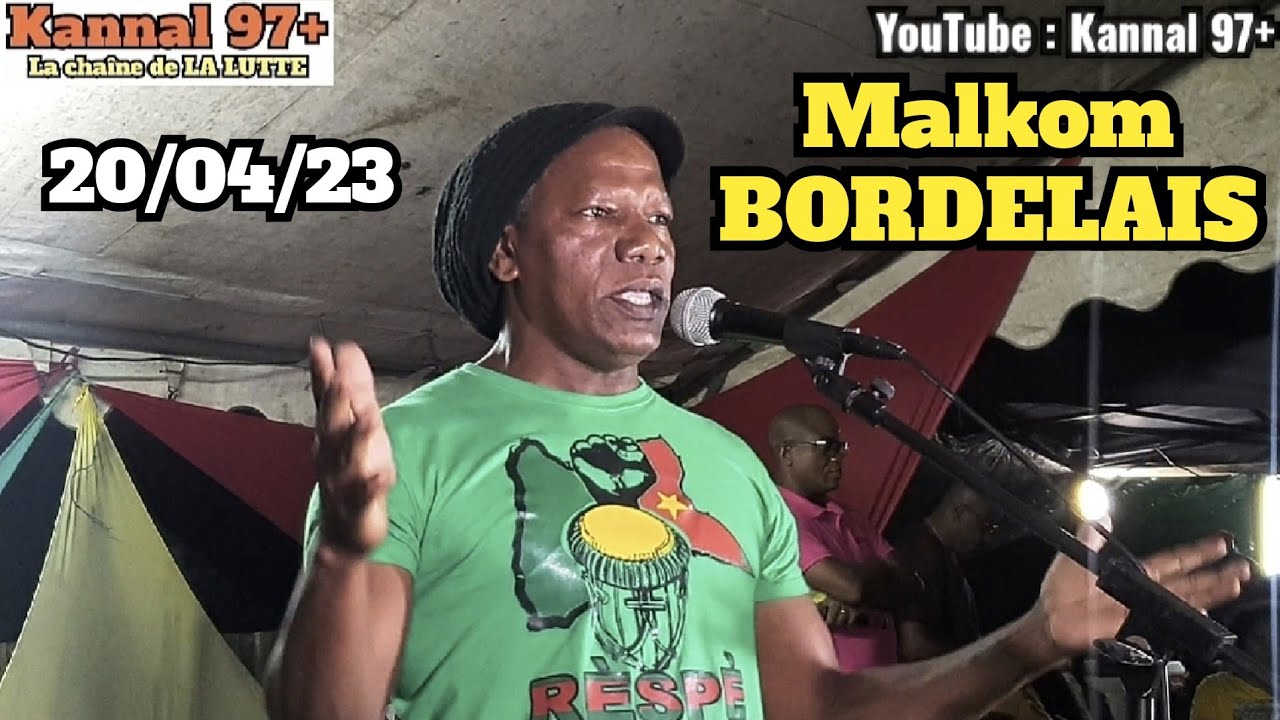 M. Malkom BORDELAIS au MEETING du COLLECTIF LKP - Le 20/04/2023. - YouTube