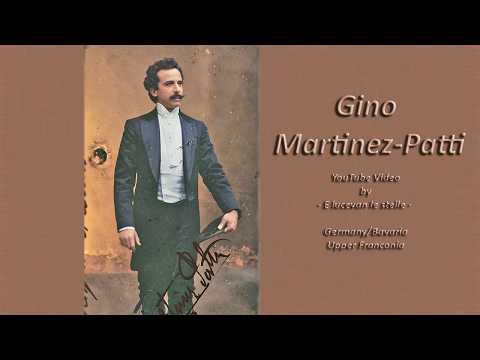 Gino Martinez-Patti & Luigi Manfrini - Celeste Aida - | 20.10.1908