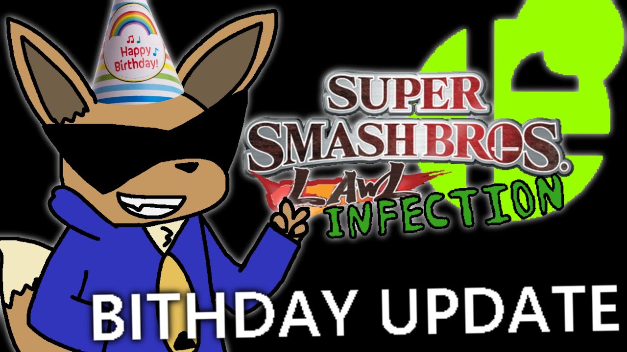 Smash Bros Lawl Infection Bonus - Birthday Update - YouTube