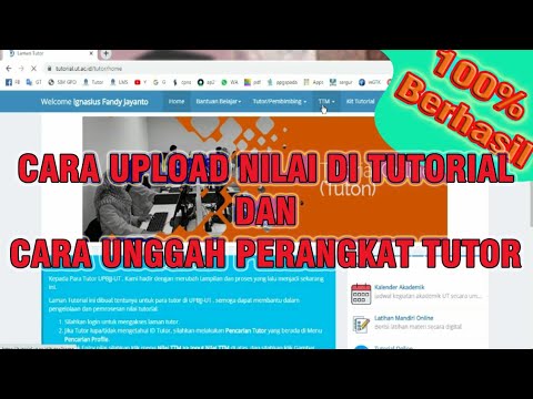 Tips cepat input nilai dan upload perangkat tutor di web tutorial.ut.ac ...