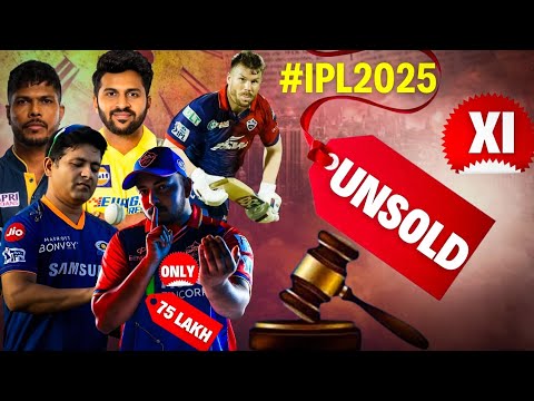 IPL 2025: Unsold XI – Top Players Who Went Unpicked! 😭😭 - YouTube