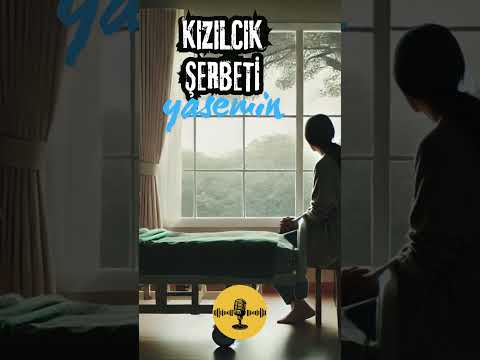 Kızılcık Şerbeti: Yasemin - Sesli Hikaye Serisi 2 | #Podcast #seslihikaye #shorts  #seslikitap