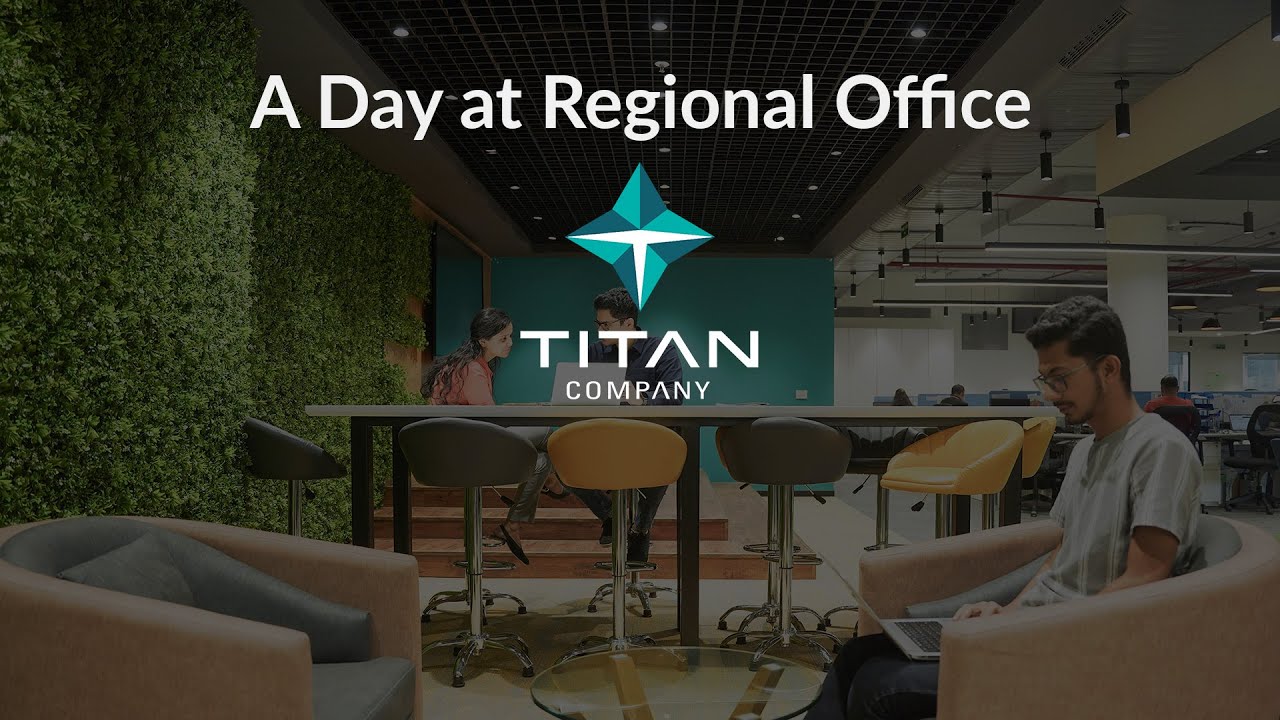Titan Company - A Day at Regional Office (Bombay) | Showcase | iimjobs ...