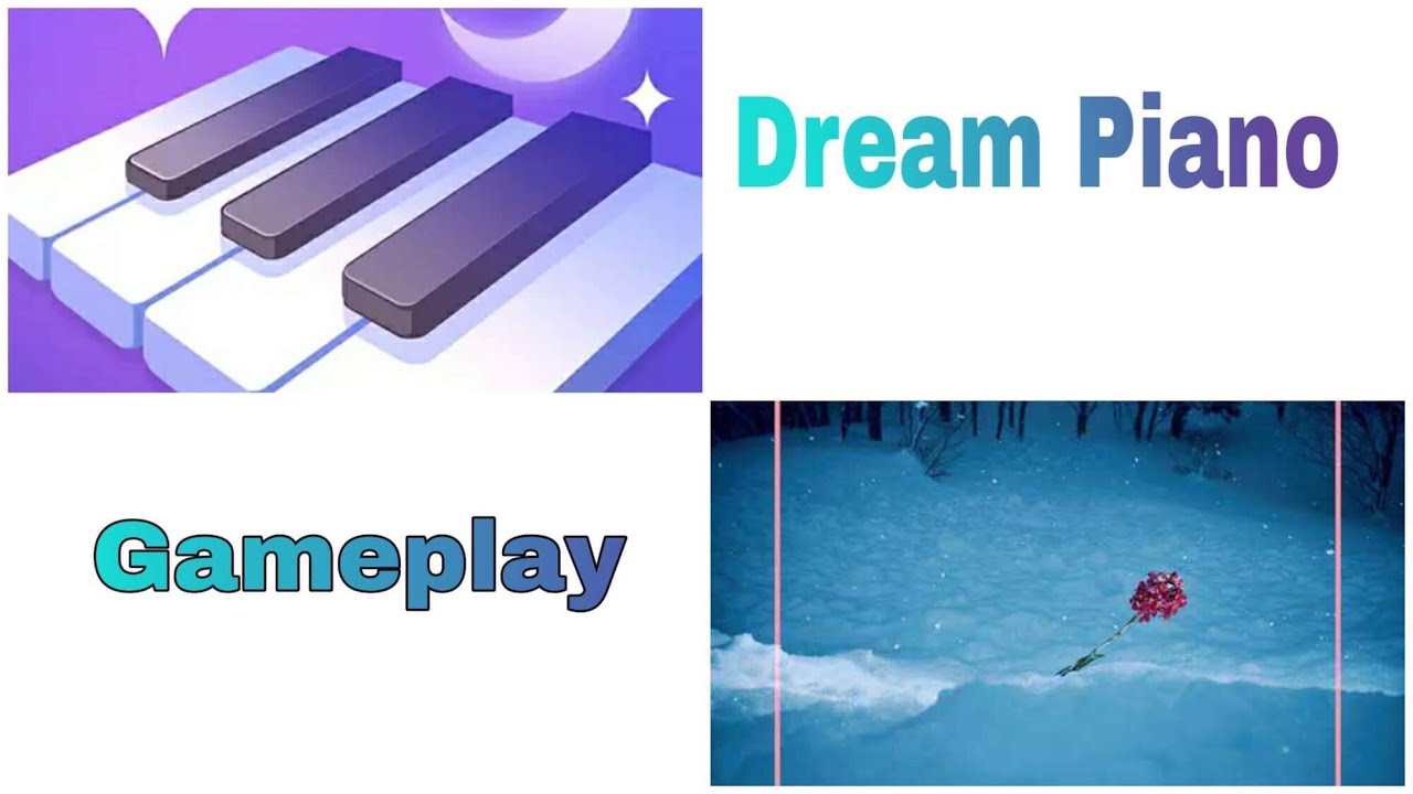 Dream piano gameplay #1 - YouTube