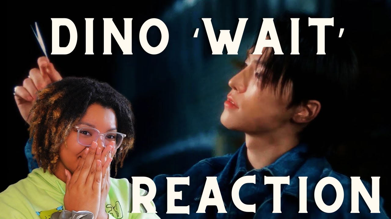 i think i fell in love... | DINO 'Wait' Official MV & 1theKILLPO ...